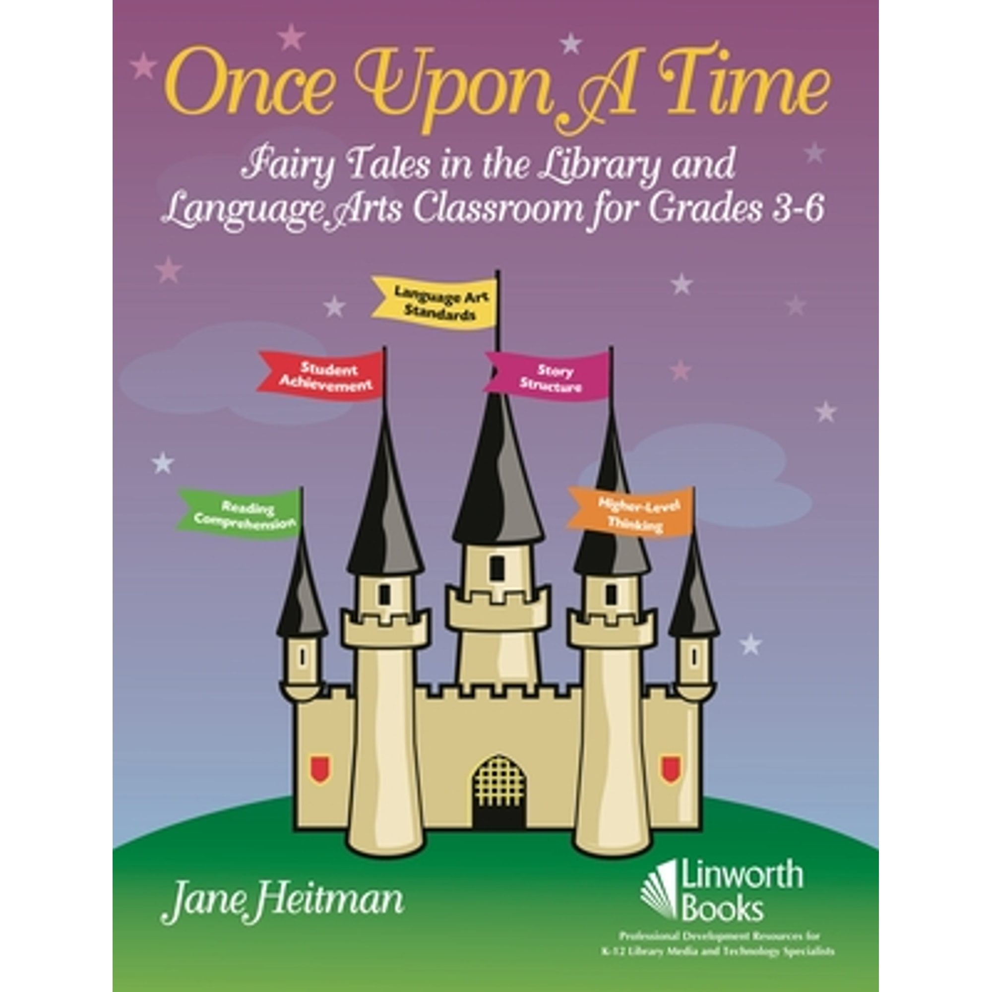 Once Upon a Time: Fairy Tales in the Library and Language Arts ...