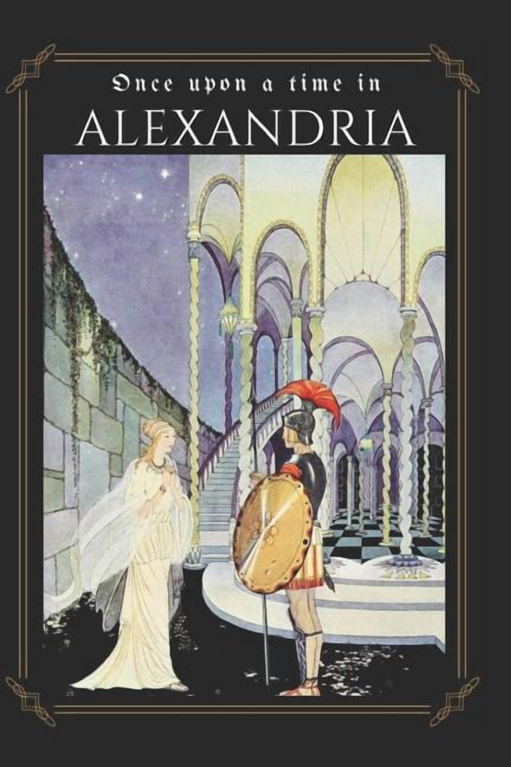 Once Upon a Time in Alexandria: Reimagined Fairy Tales from Modern ...
