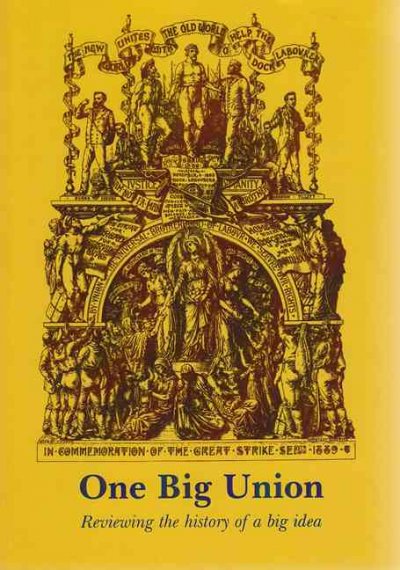 One Big Union : Reviewing the History of a Big Idea - Walmart.com