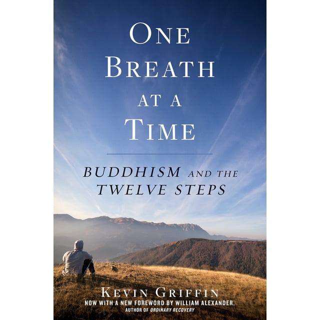 One Breath at a Time : Buddhism and the Twelve Steps (Paperback ...