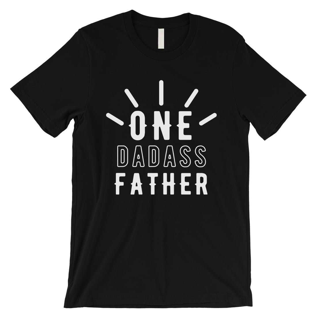 One Dadass Father Mens Black Super Supportive Witty Shirt For Dads ...