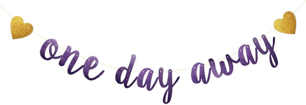 One Day Away Banner, Purple Glitter Paper Banner Sign,Wedding Rehearsal ...