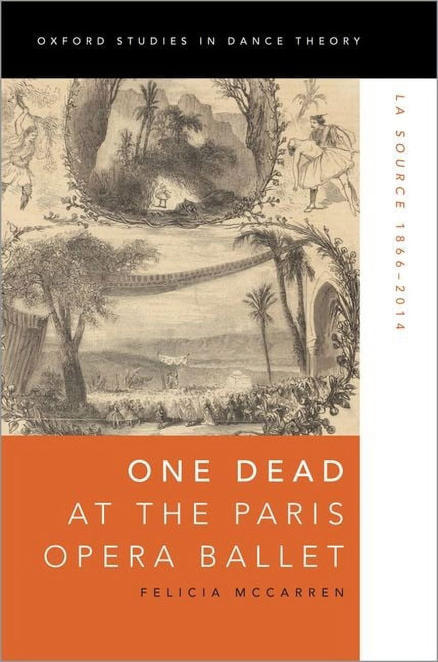One Dead at the Paris Opera Ballet : La Source 1866-2014 - Walmart.com