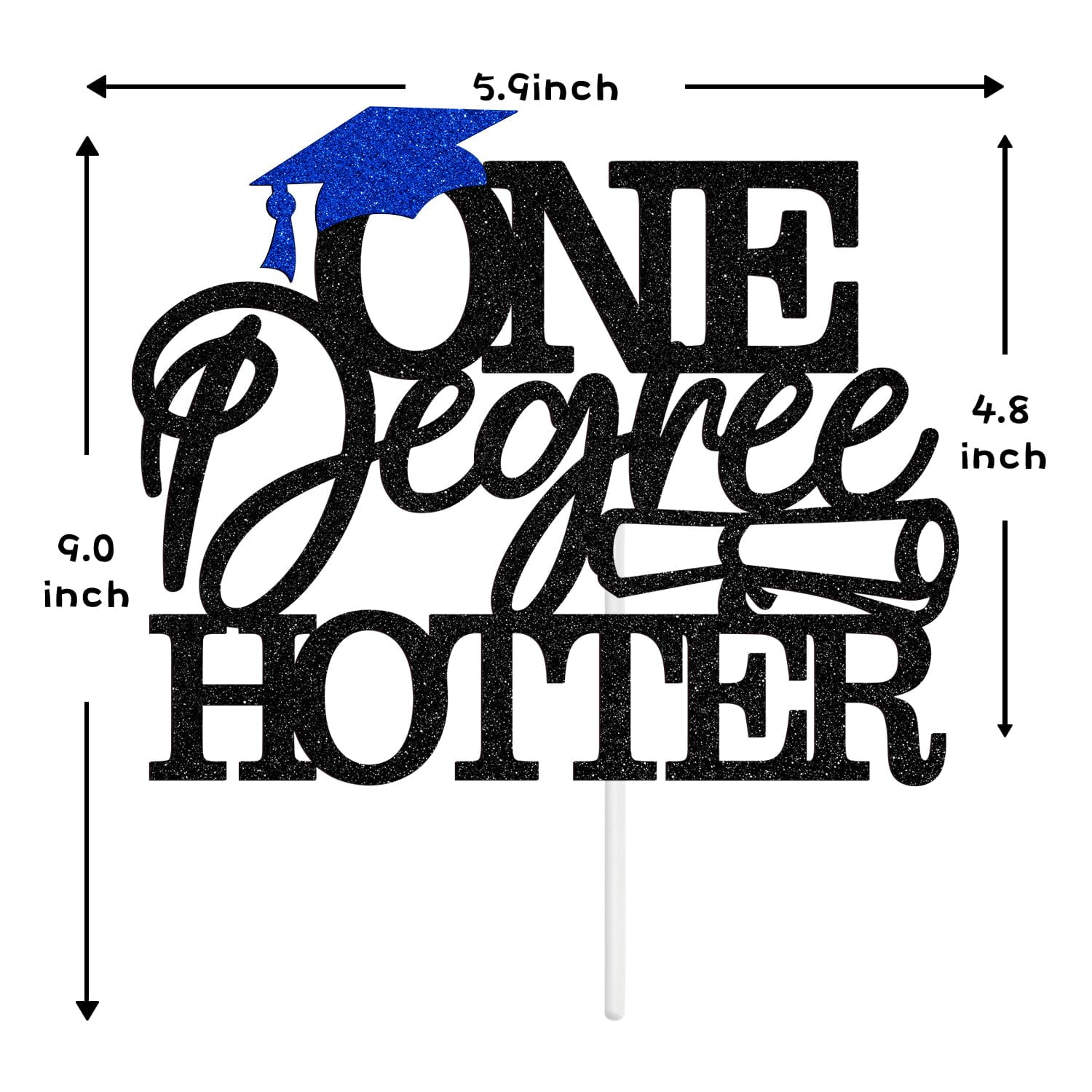 One Degree Hottor AJH3 Cake Topper, Congrats Grad, Big Degree Energy ...