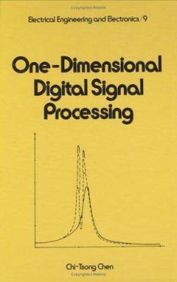 Pre-Owned One-Dimensional Digital Signal Processing (Electrical and Computer Engineering) - Chen ...