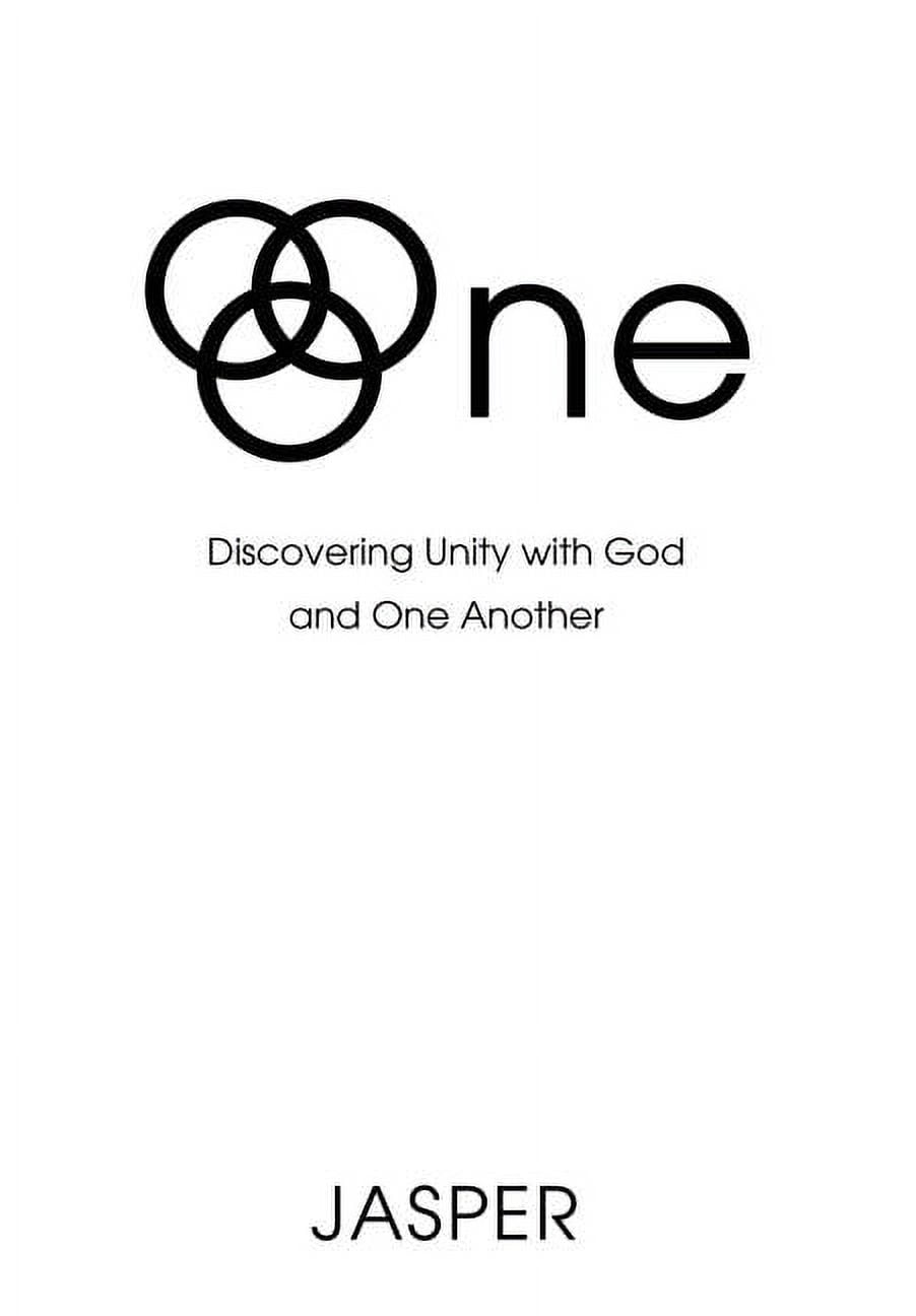 One : Discovering Unity With God and One Another - Walmart.com