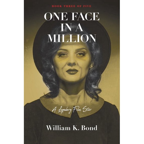 One Face In A Million: A Legndary Film Star Book 3 Paperback 1637105169 ...