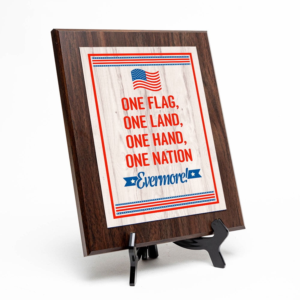 One Flag, One Land, One Hand, One Nation - Evermore! Patriotic, Wooden ...