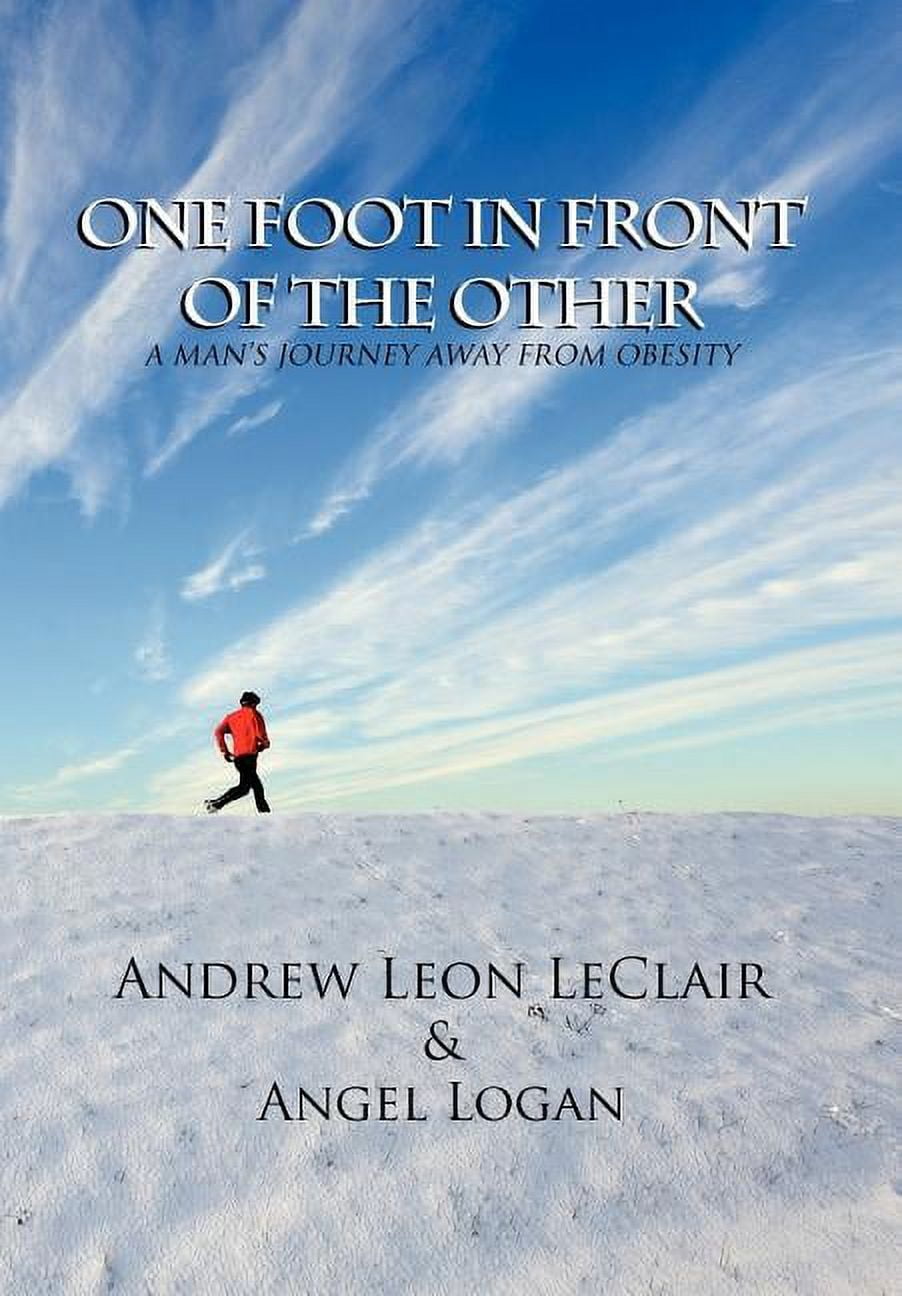 One Foot in Front of the Other (Hardcover) - Walmart.com