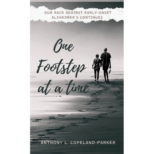 One Footstep at a Time: Our Race Against Early-Onset Alzheimer's ...
