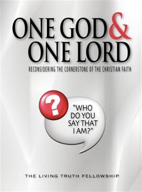 One God & One Lord: Reconsidering the Cornerstone of the Christian ...