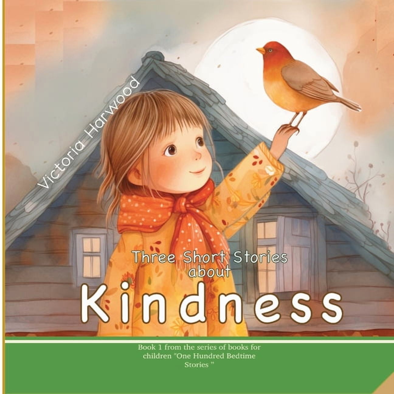 One Hundred Bedtime Stories Three Short Stories About Kindness ...