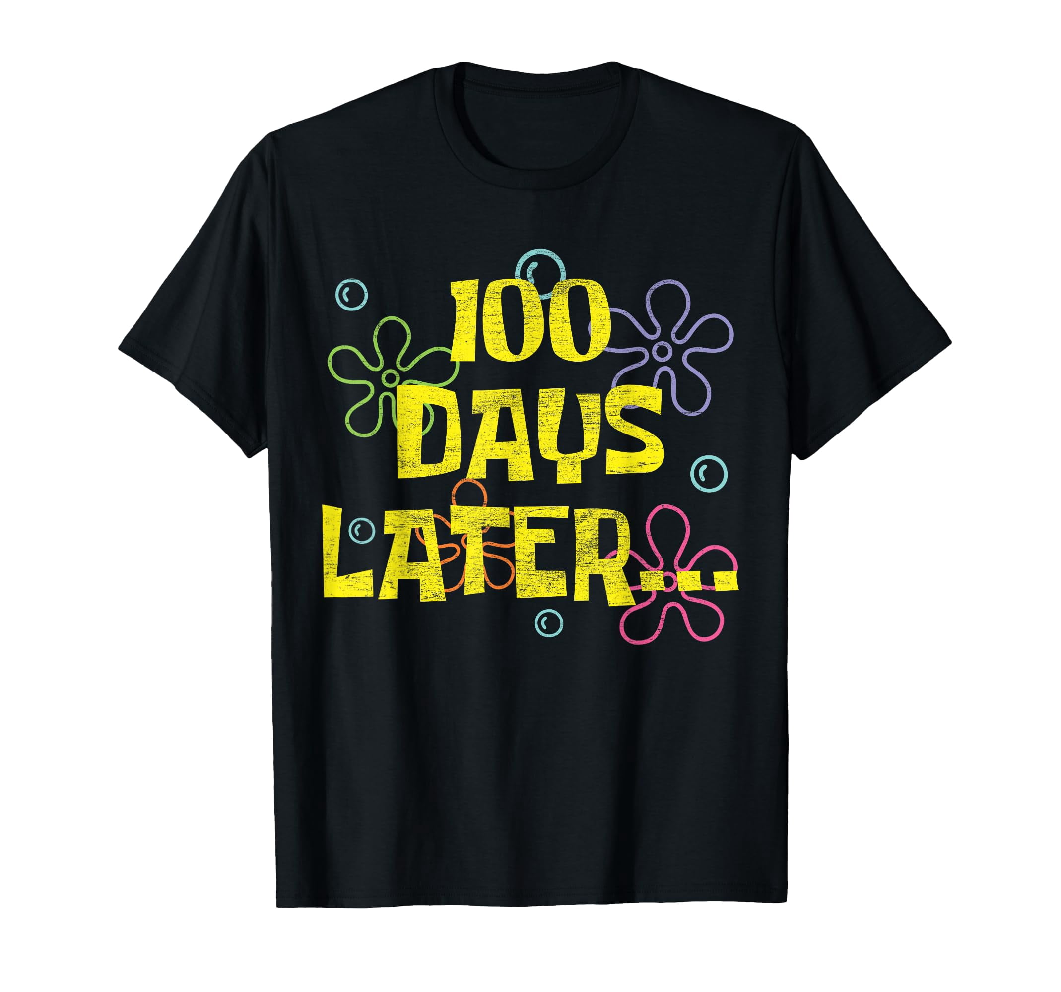 One Hundred Days Later 100th Day Of School Teacher T-Shirt with ...