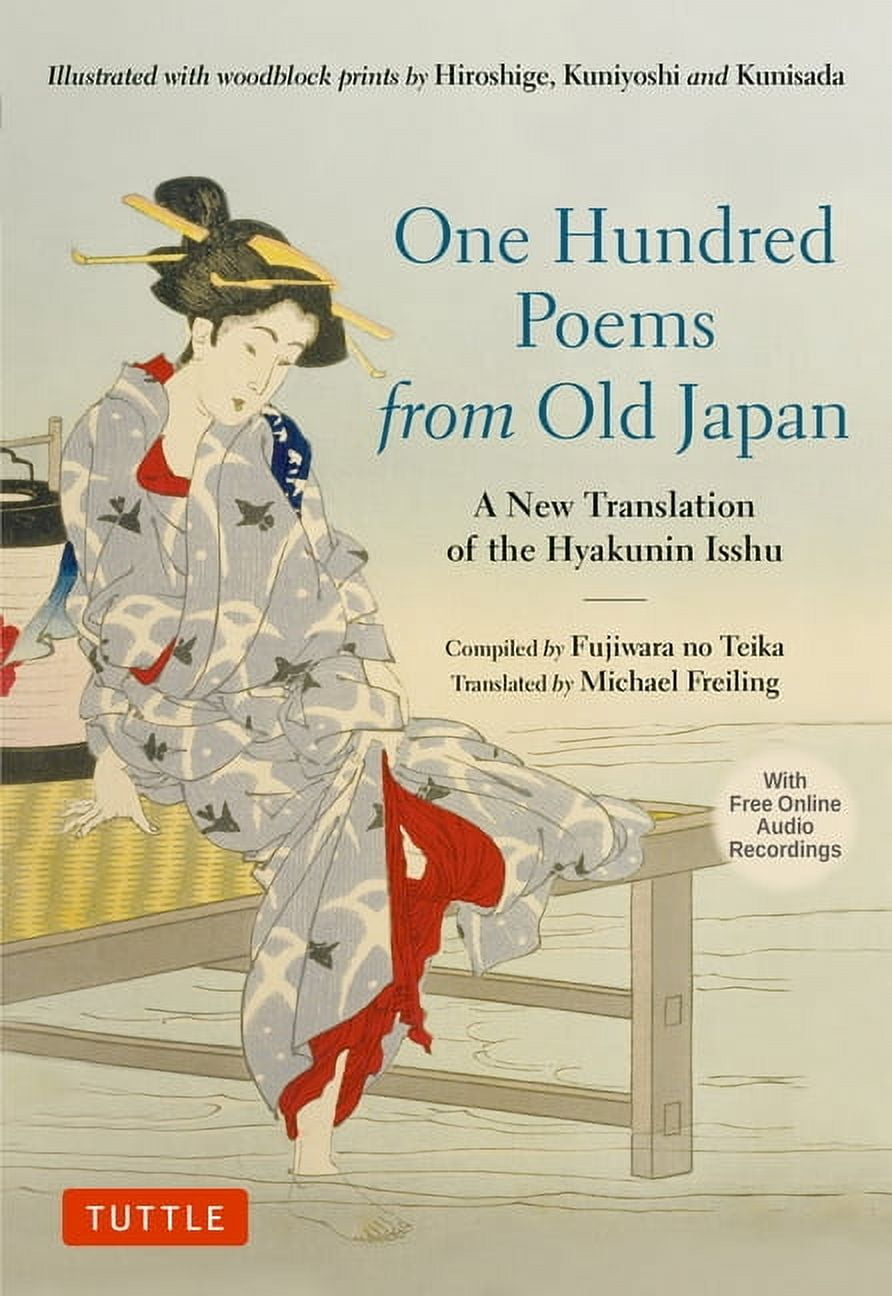 One Hundred Poems from Old Japan: A New Translation of the Hyakunin ...