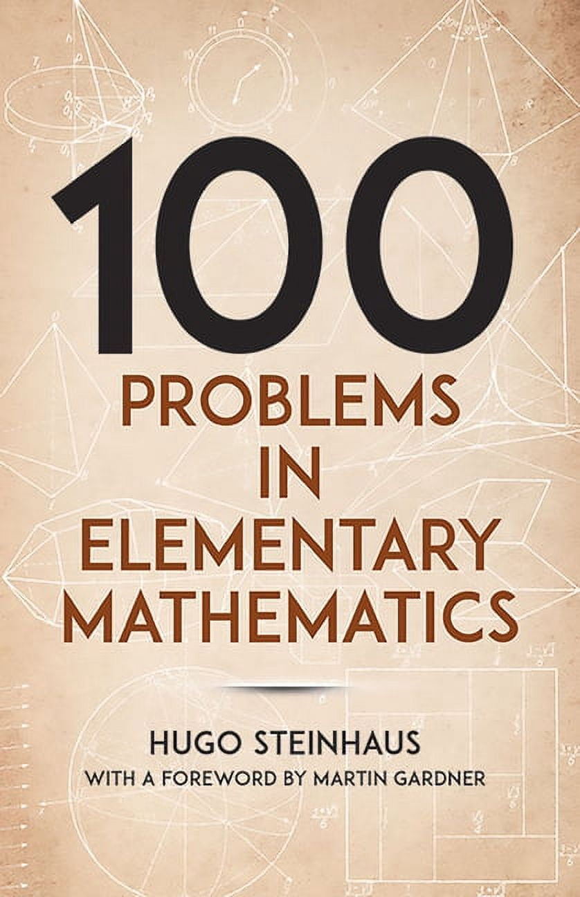 Dover Math Games & Puzzles One Hundred Problems in Elementary ...