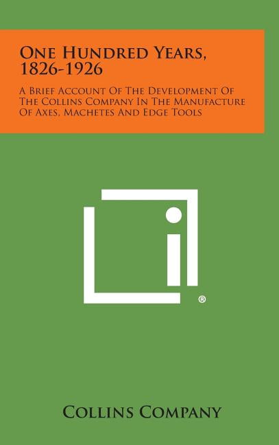 One Hundred Years, 1826-1926: A Brief Account of the Development of the ...