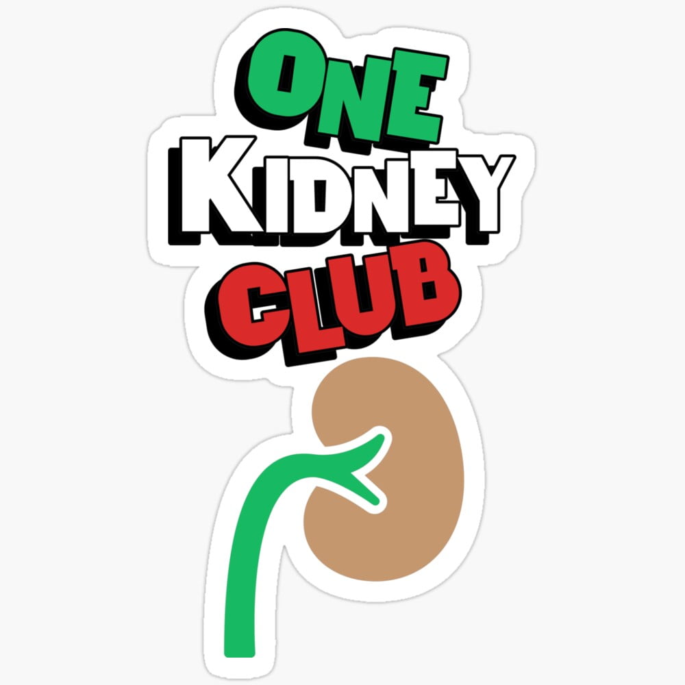 One Kidney Club Sticker Phone Decal Water Bottle Stickers Car Decals ...