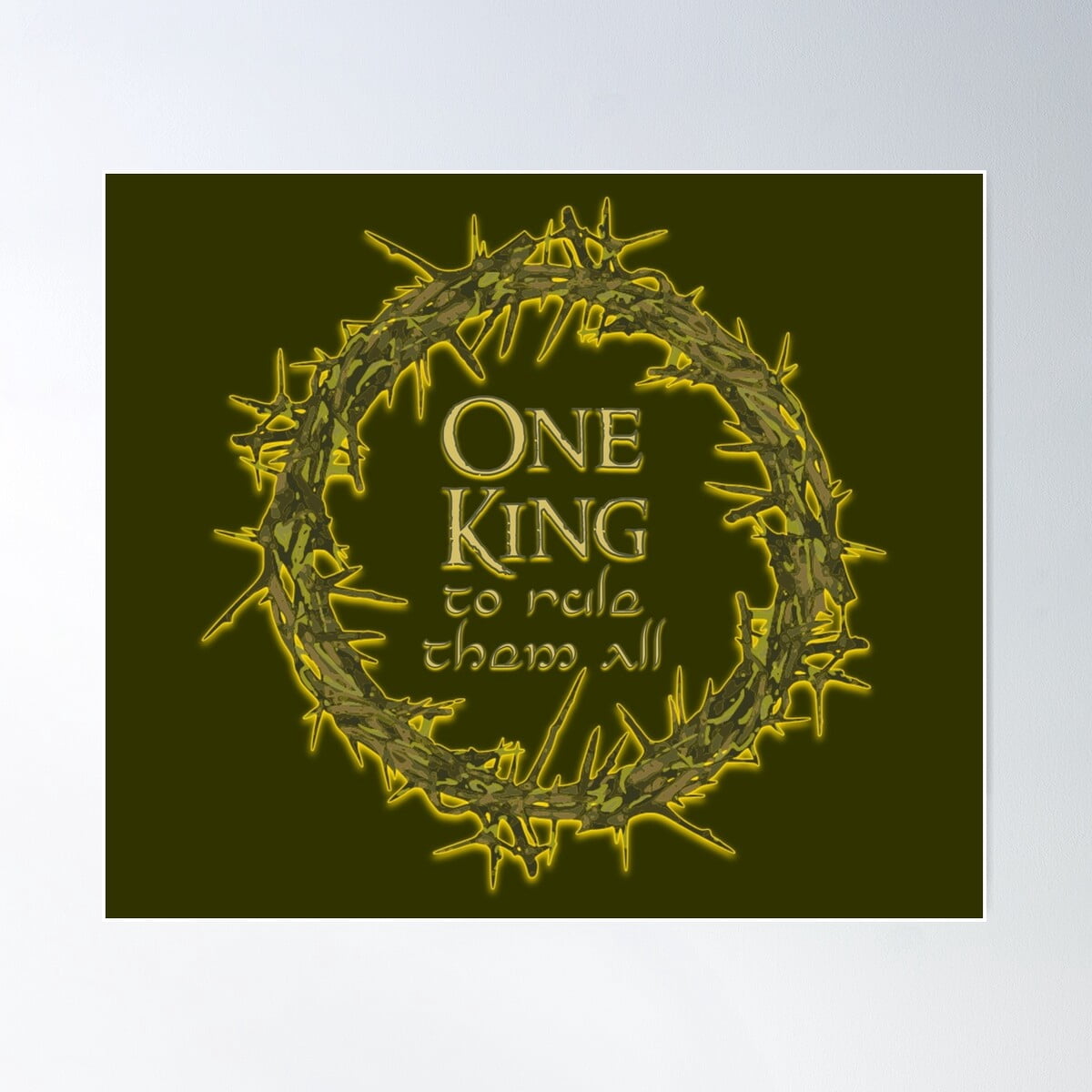 One King To Rule Them All Poster Wall Art, Modern Wall Decor For Living ...