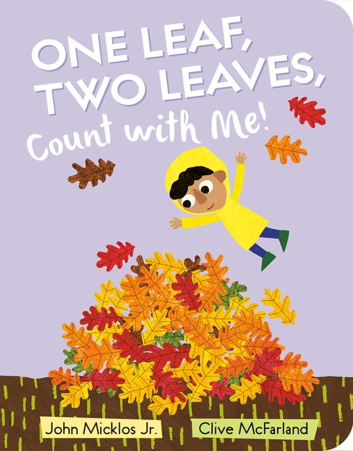 One Leaf, Two Leaves, Count with Me!, (Board Book) - Walmart.com