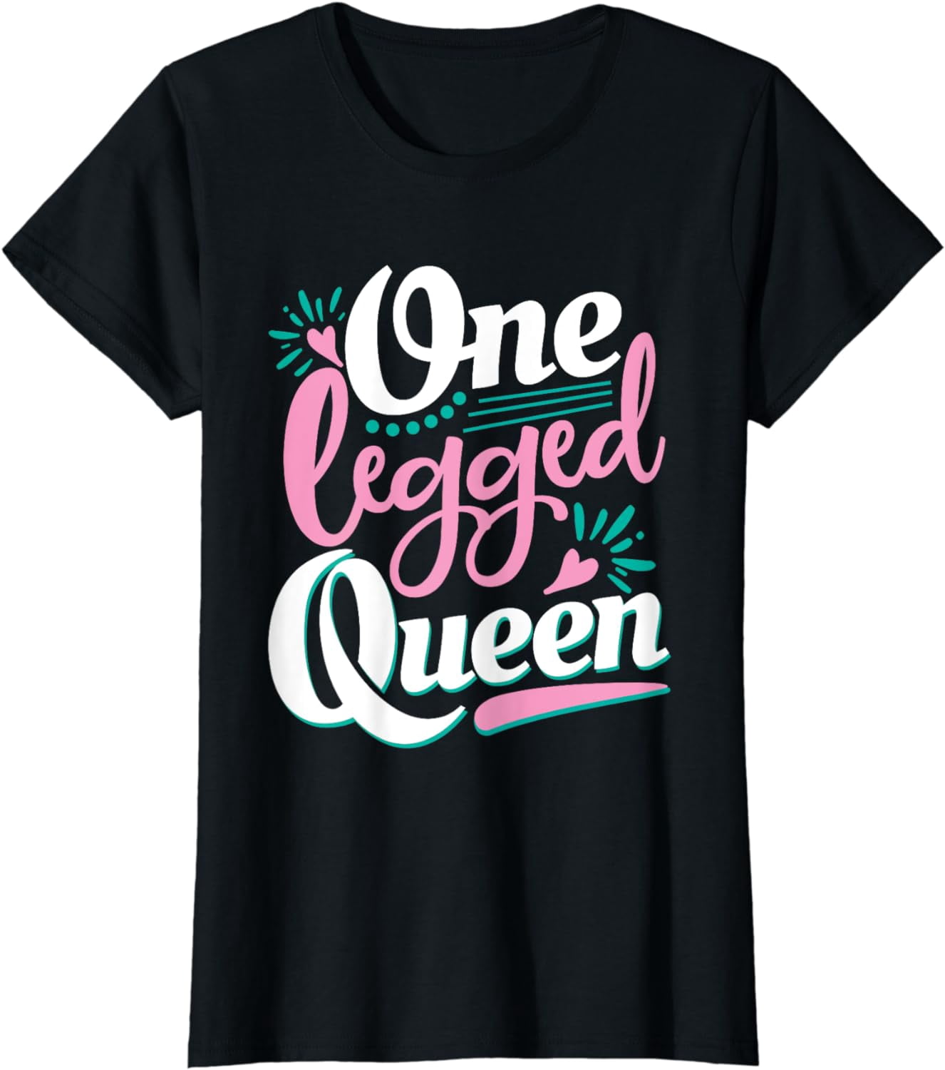 One Legged Queen - Handicap Wheelchair Amputee Cotton T-Shirt - Walmart.com