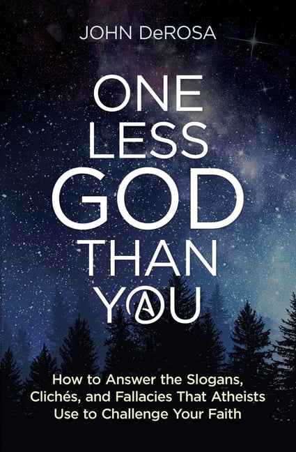 One Less God Than You: How to -- John DeRosa - Walmart.com