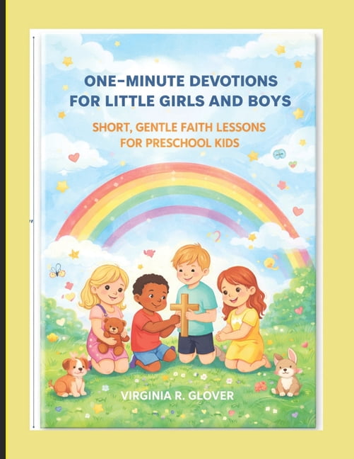One-Minute Devotions for Little Girls and Boys: Short, Gentle Faith ...