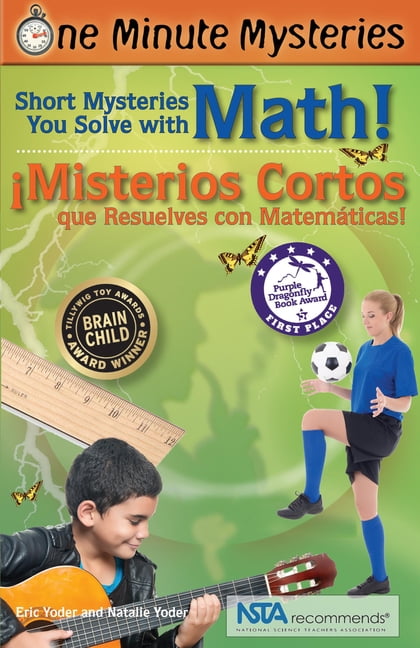 One Minute Mysteries Short Mysteries You Solve with Math! / Â¡Misterios ...