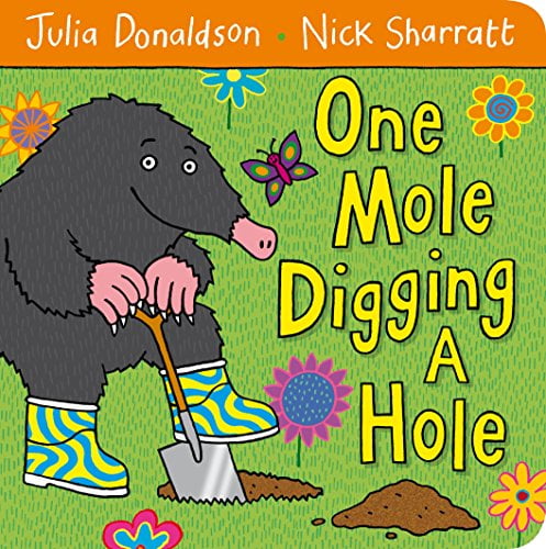 Pre-Owned One Mole Digging A Hole by Donaldson, Julia (Author) ON Oct ...