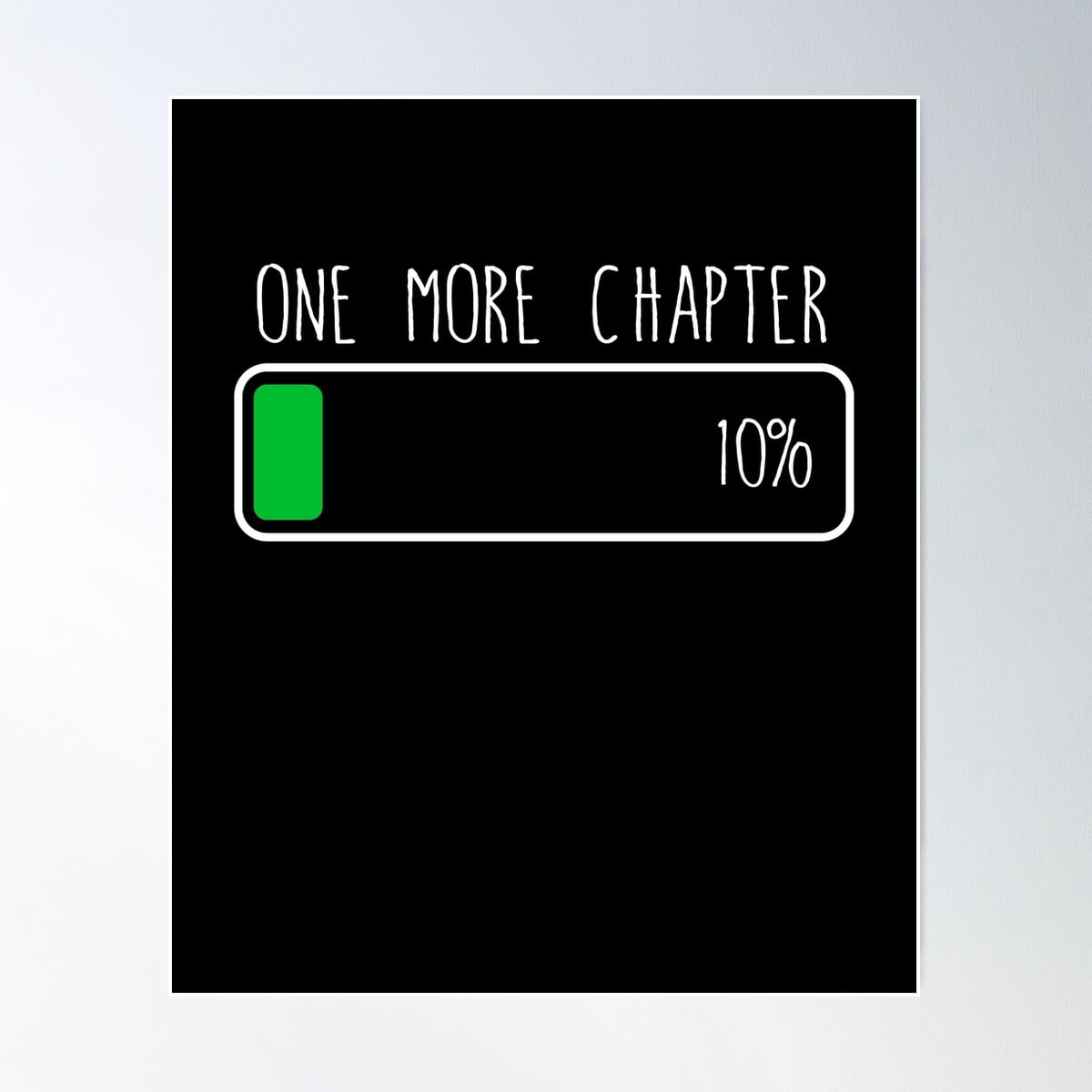 One More Chapter Addicted To Reading Books Funny Book Lovers Day Poster ...