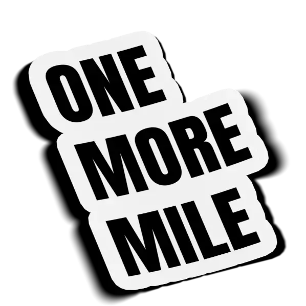 One More Mile Workout Gym Sticker For Tumblers, Laptops, Bumper ...