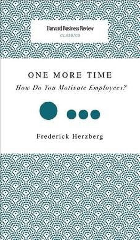 One More Time: How Do You Motivate Employees? (Hardcover) - Walmart ...