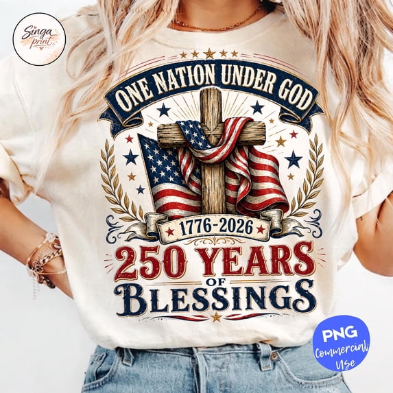 One Nation Under God Shirt 250 Years Of Blessings Tshirt Freedom 250th ...