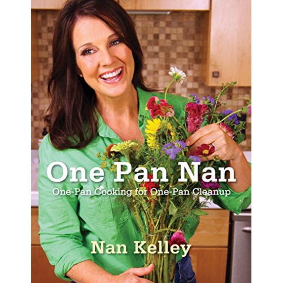 Pre-Owned One Pan Nan: One-Pan Cooking for One-Pan Cleanup by Nan ...