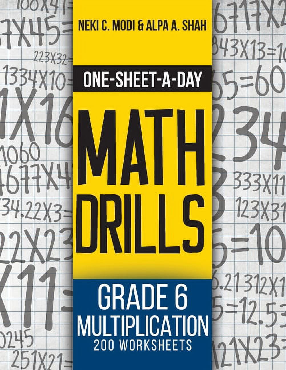 One-Sheet-A-Day Math Drills: Grade 6 Multiplication - 200 Worksheets ...