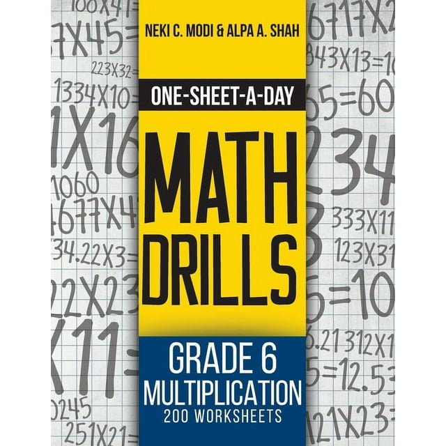One-Sheet-A-Day Math Drills: Grade 6 Multiplication - 200 Worksheets ...