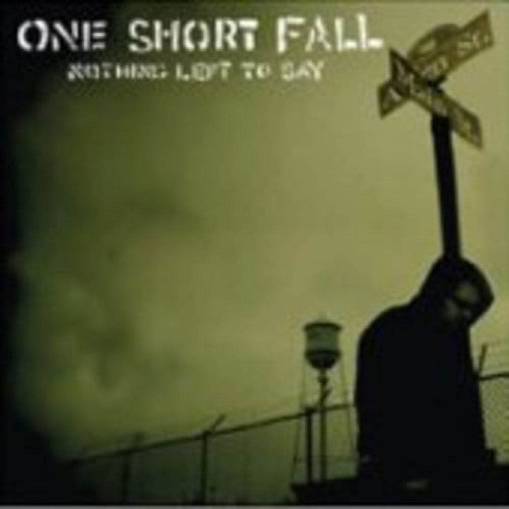 One Short Fall - Nothing Left to Say - Rock - CD - Walmart.com