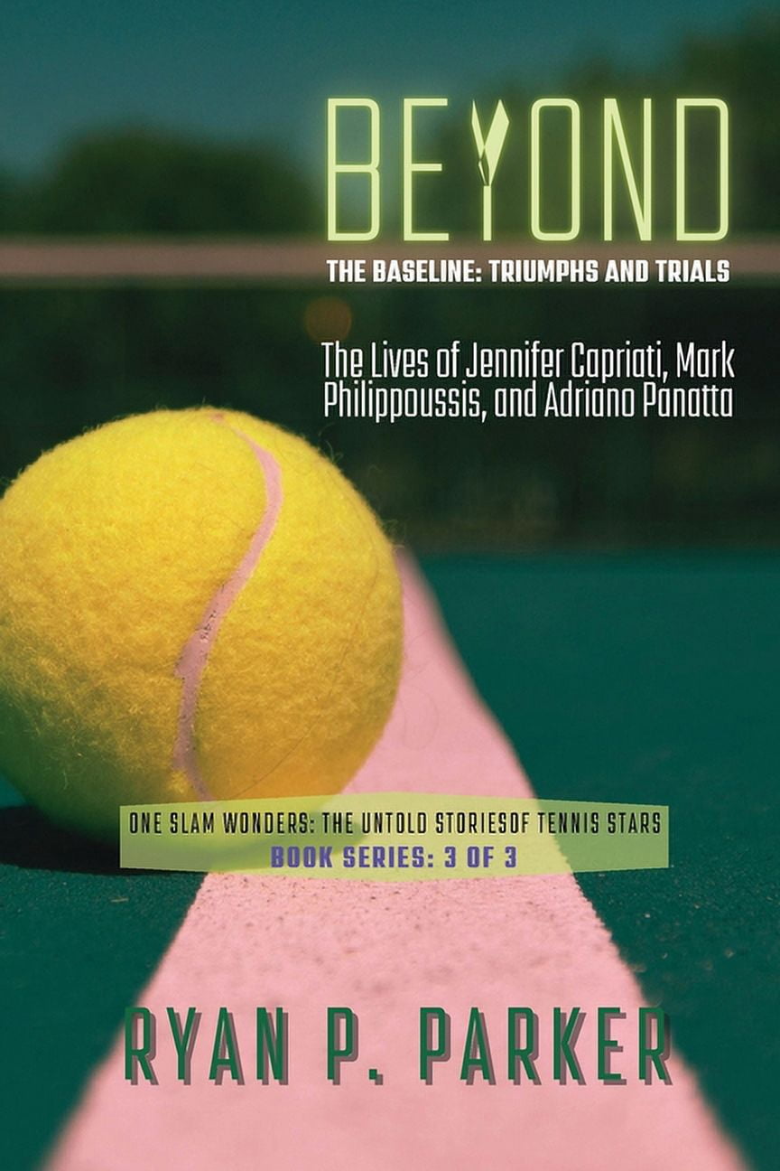 One Slam Wonders: The Untold Stories of Beyond the Baseline: The Lives ...