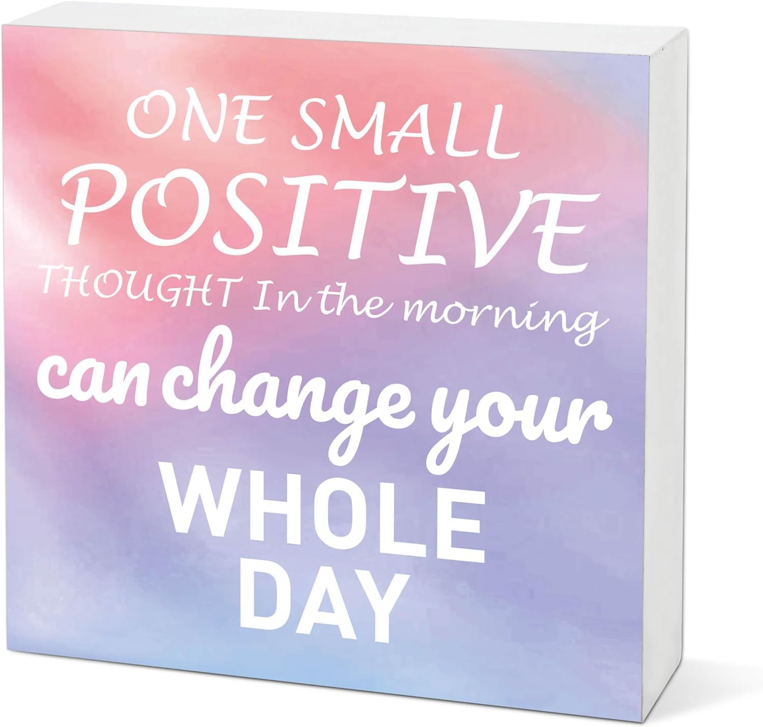 One Small Positive Thought In the Morning Can Change Your Whole Day ...