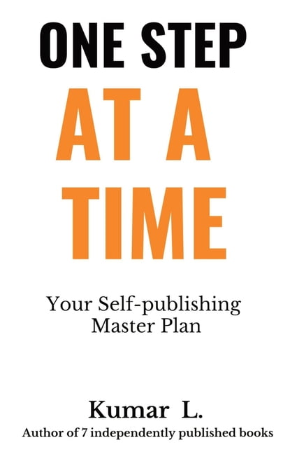 One Step at a Time : Your Self-publishing Master Plan (Paperback ...