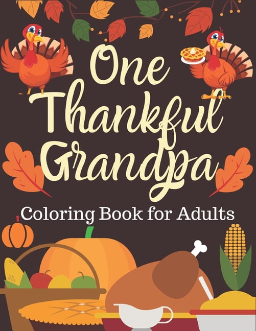One Thankful Grandpa, Coloring Book for Adults: Simple and Easy Autumn ...
