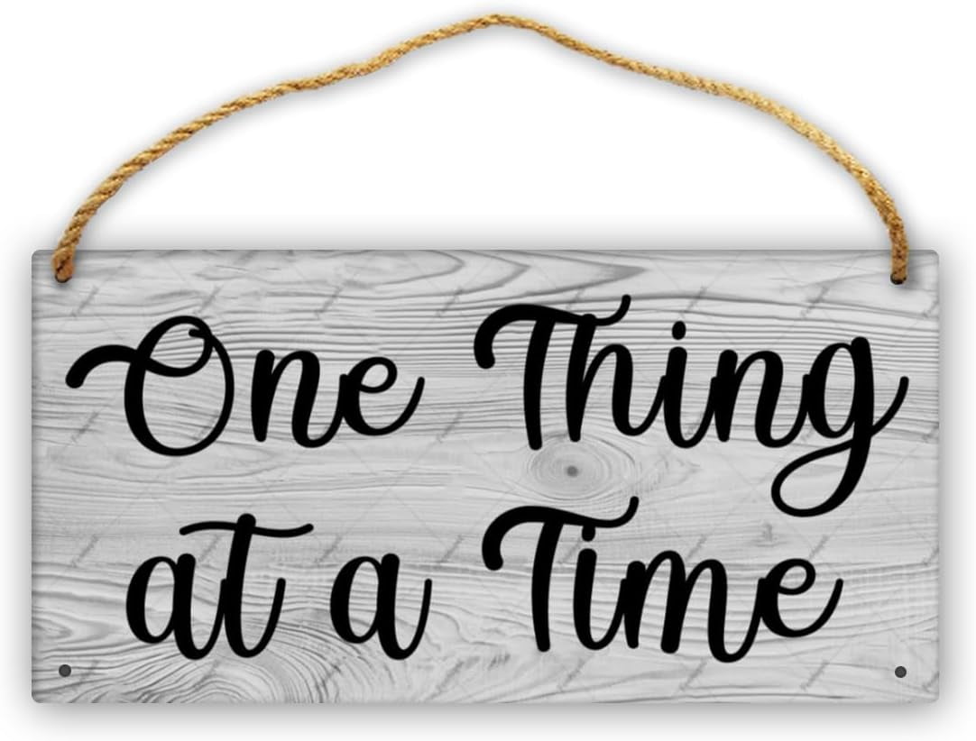 One Thing At A Time Wooden Sign Home Crafts 12X6 Inch Door Hanging ...