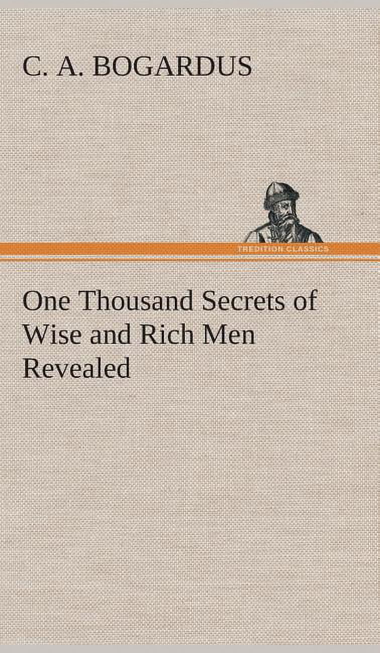 One Thousand Secrets of Wise and Rich Men Revealed (Hardcover ...