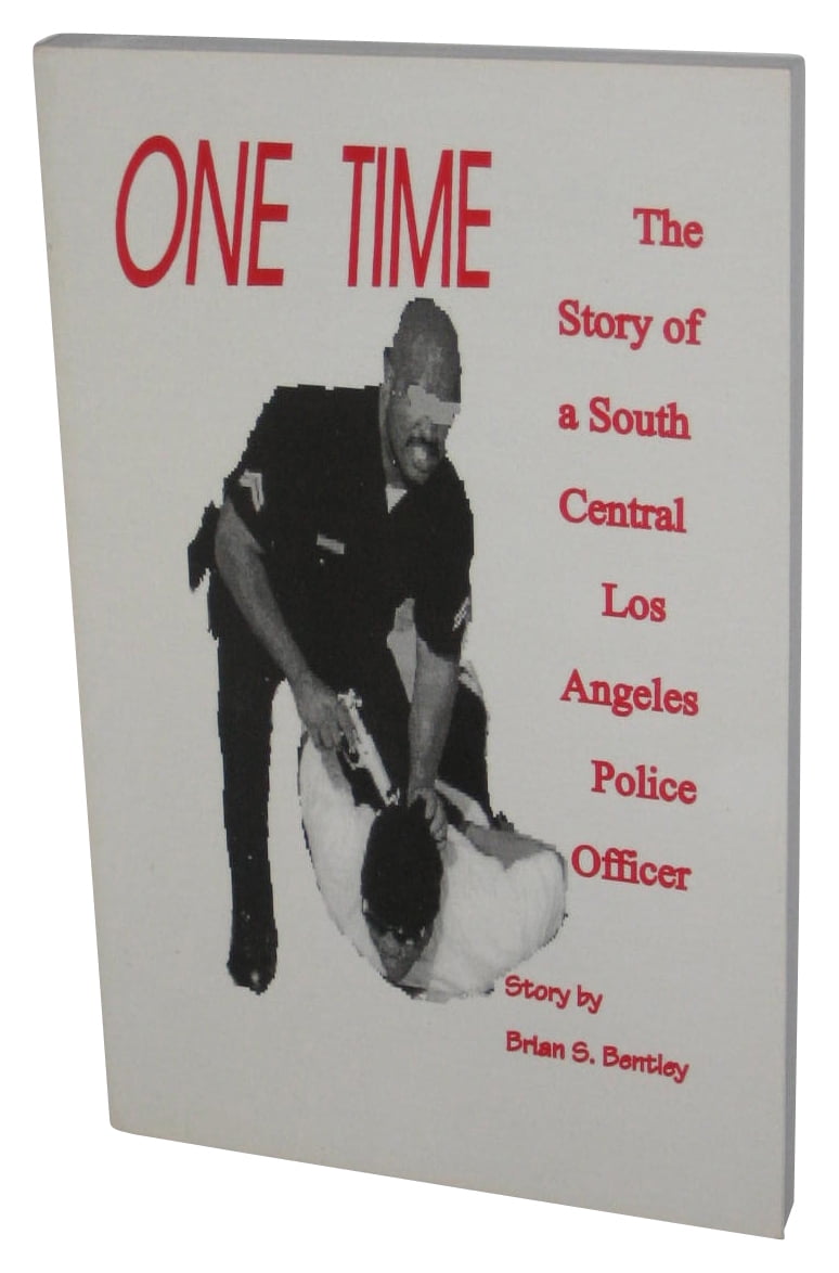 One Time The Story of a South Central Los Angeles Police Officer (1997 ...