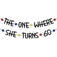 The One Where She Turns 60 Banner, Cheers to 60 Years, 60th Birthday ...