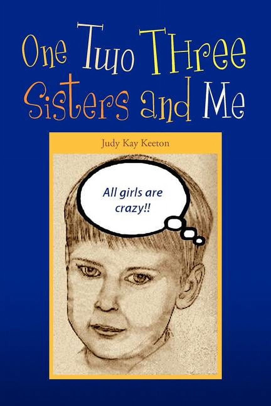 One Two Three Sisters and Me (Paperback) - Walmart.com