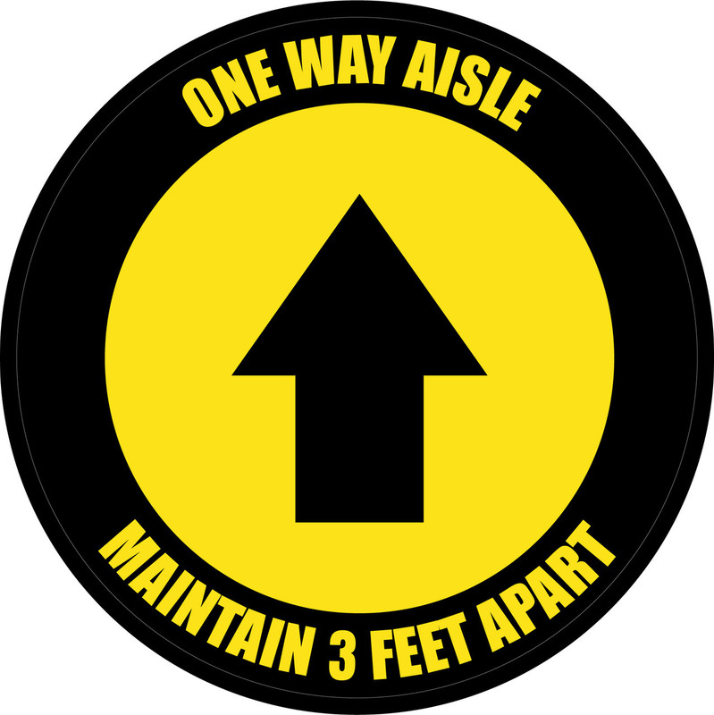 One Way Aisle Maintain 3 Feet Apart With Arrow Yellow Black Border ...