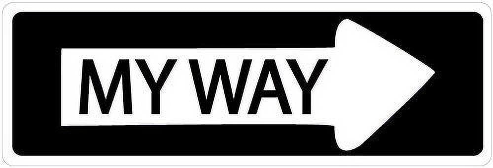 One Way My Way Street Sign Wall Decals / Traffic Sign Wall Decor ...