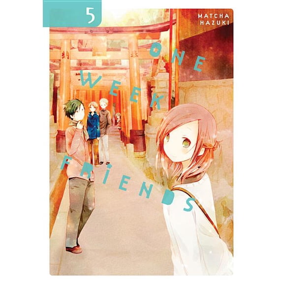 One Week Friends: One Week Friends, Vol. 5 (Series #5) (Paperback ...