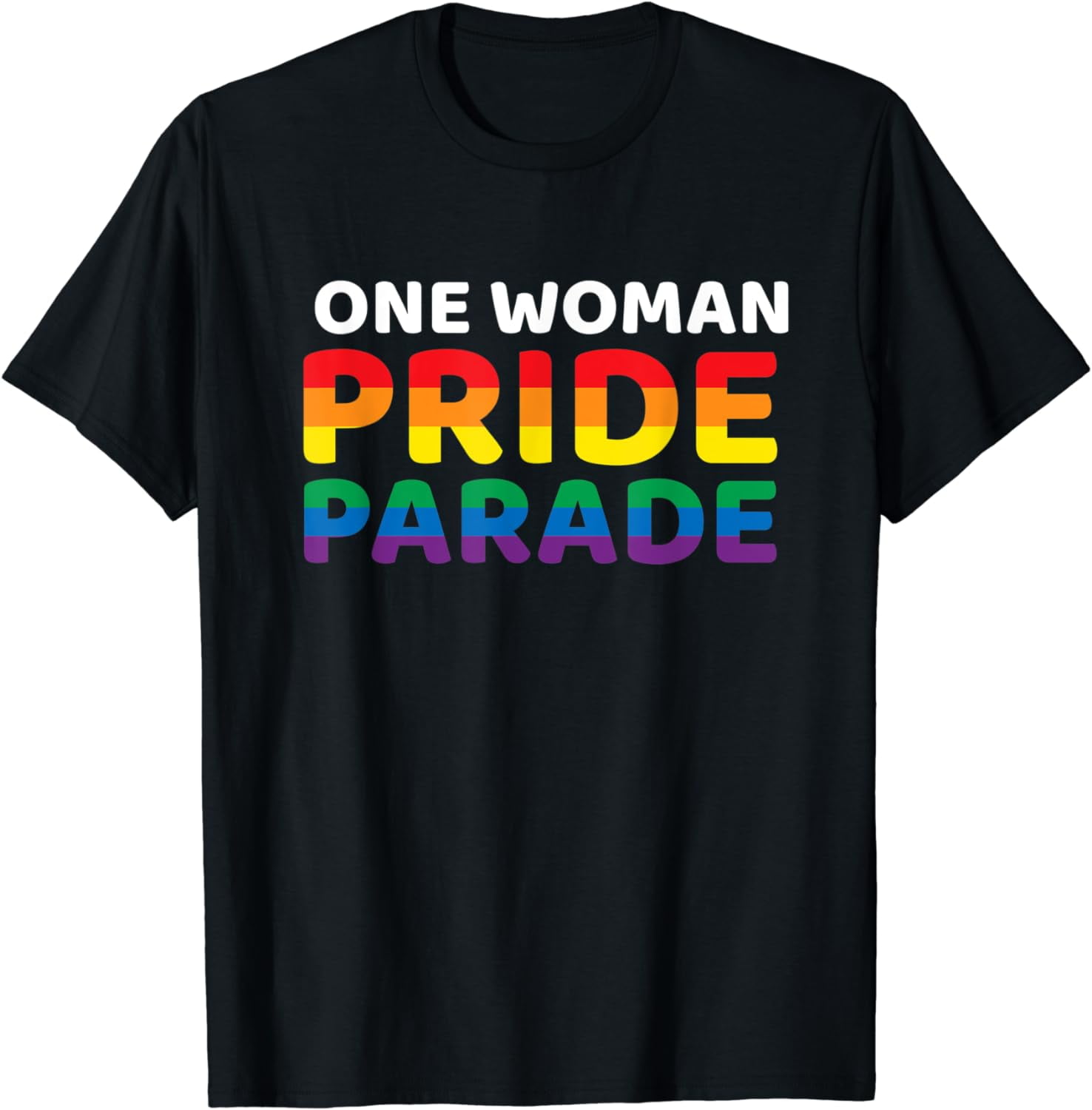 One Woman Pride Parade - LGBT Social Distancing Celebration T-Shirt ...