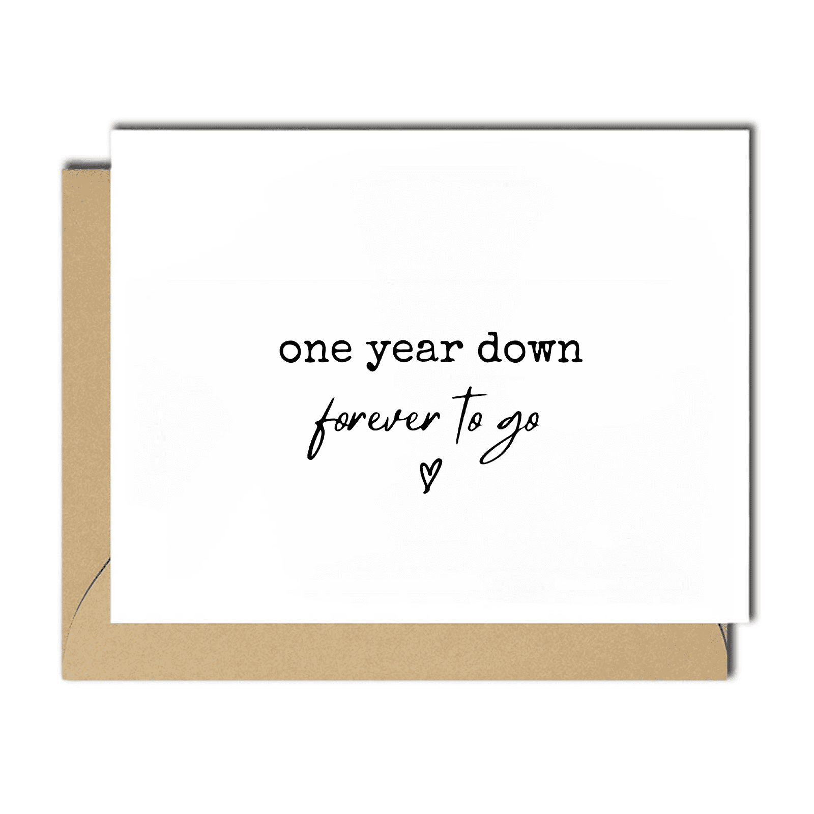 One Year Down Forever to Go Card – Perfect Anniversary Greeting for ...